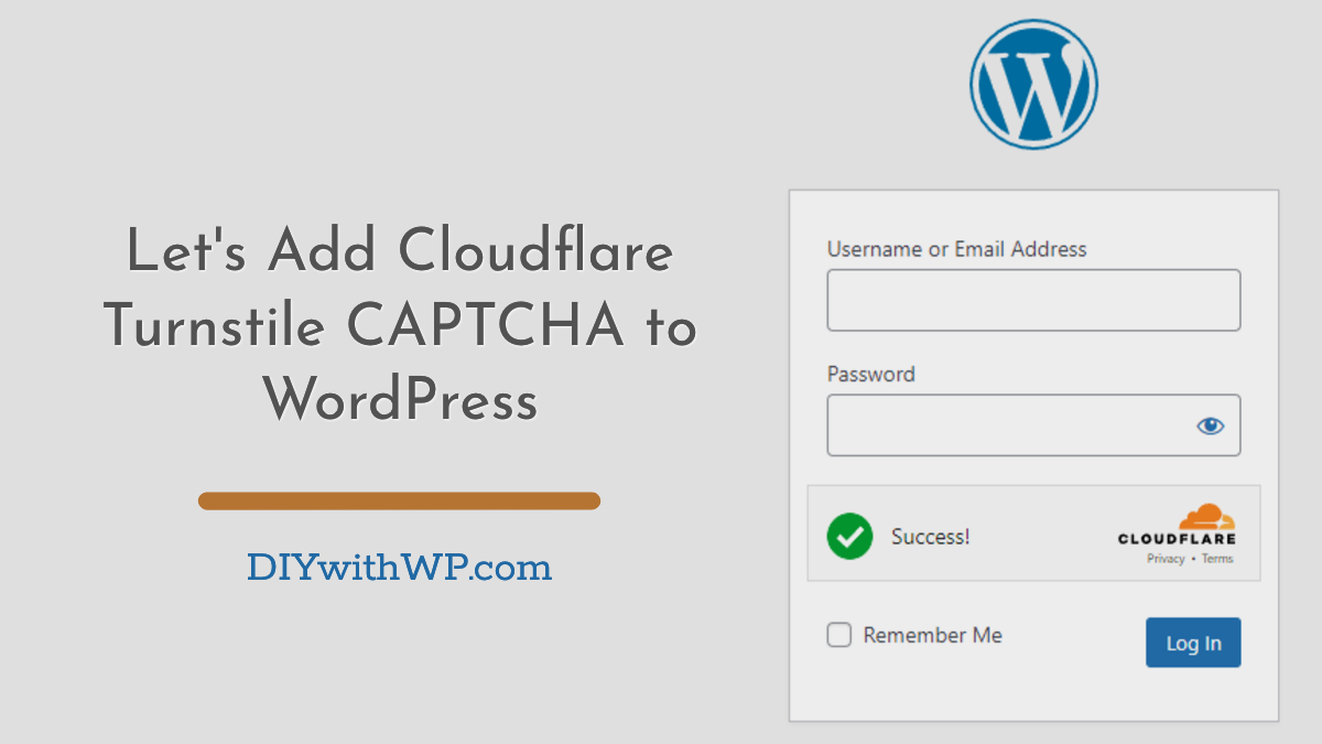 Learn How To Add Cloudflare Turnstile CAPTCHA in WordPress